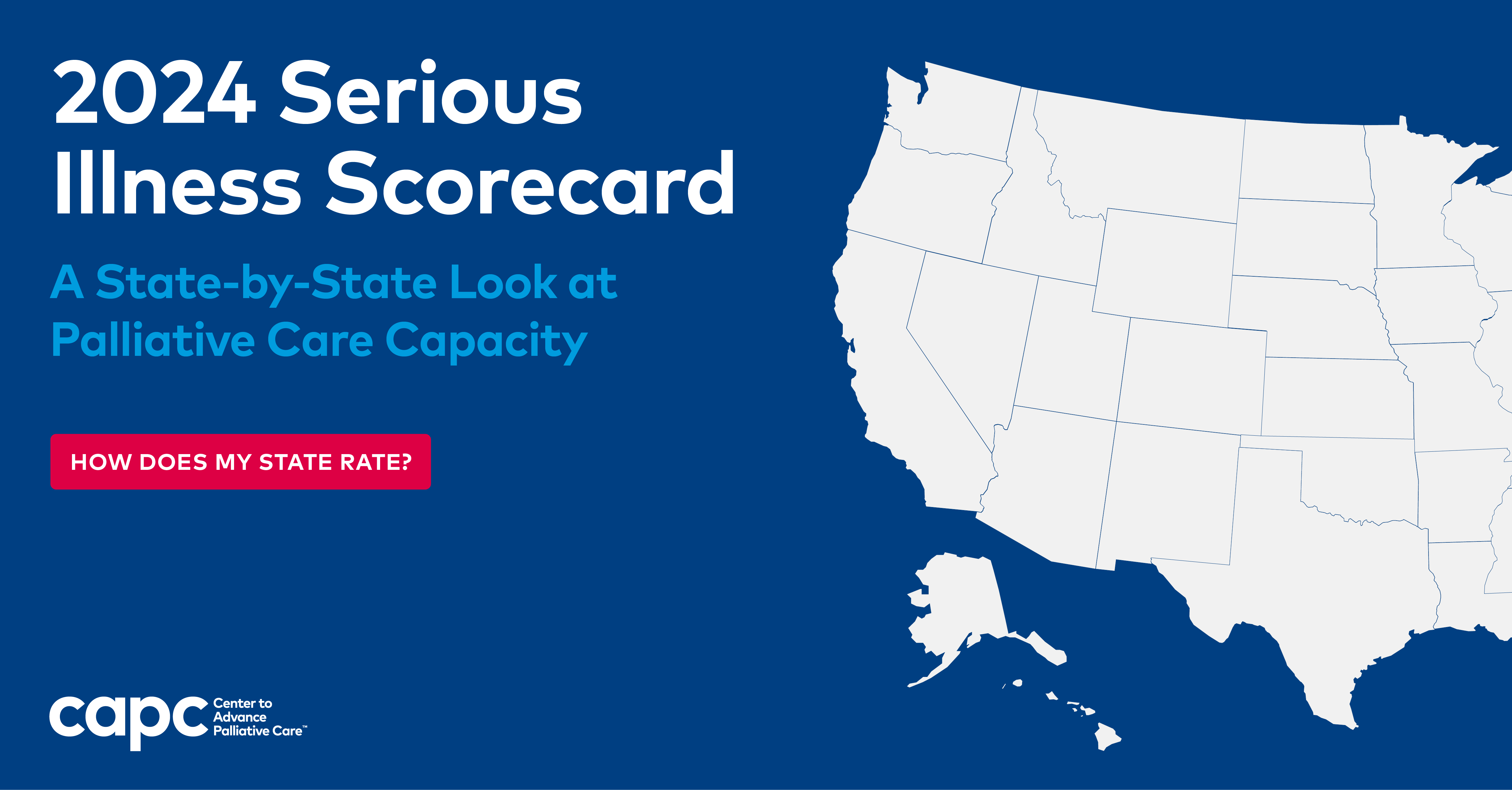 Figures and Tables: 2024 Serious Illness Scorecard - CAPC